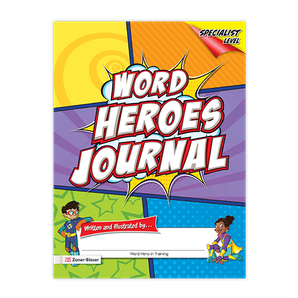 Word Heroes © 2017 Grade 2 Specialist Journal – Zaner-Bloser Shop