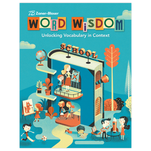 Word Wisdom © 2017 Grade 3 Student Edition – Zaner-Bloser Shop