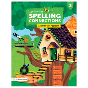 Spelling Connections: A Word Study Approach © 2022 Grade 3 Student Edi ...