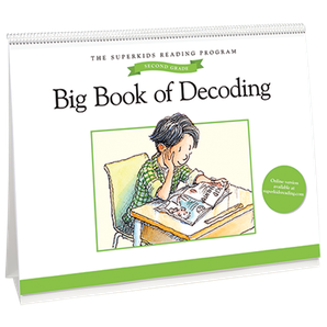 The Superkids Reading Program © 2017 Grade 2 Big Book of Decoding ...