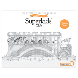 The Superkids Reading Program © 2017 Grade K, 2nd Semester Practice Pa ...