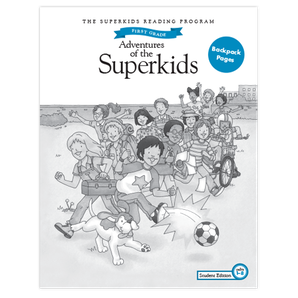 The Superkids Reading Program © 2017 Grade 1, 1st Semester Backpack Pa ...